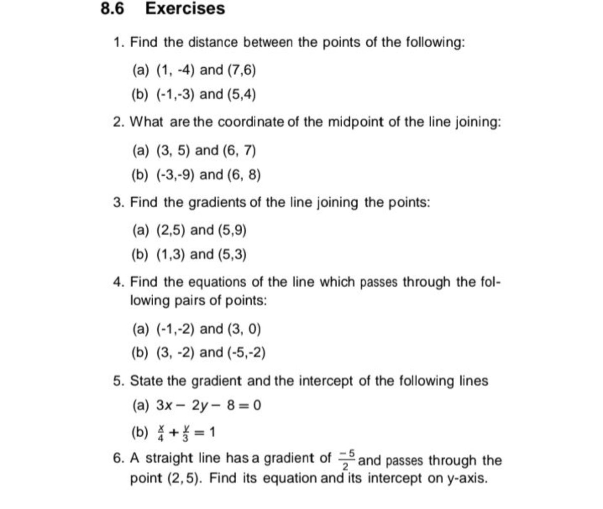 8.6 Exercises Find the distance between the points of the following: