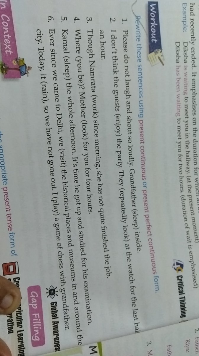 Rewrite these sentences using present continuous or present perfect conti..