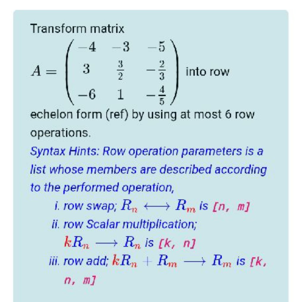 Transform matrix A = \begin{pmatrix} -4 & -3 & -5 \\ 3 & \frac{3}{2}
