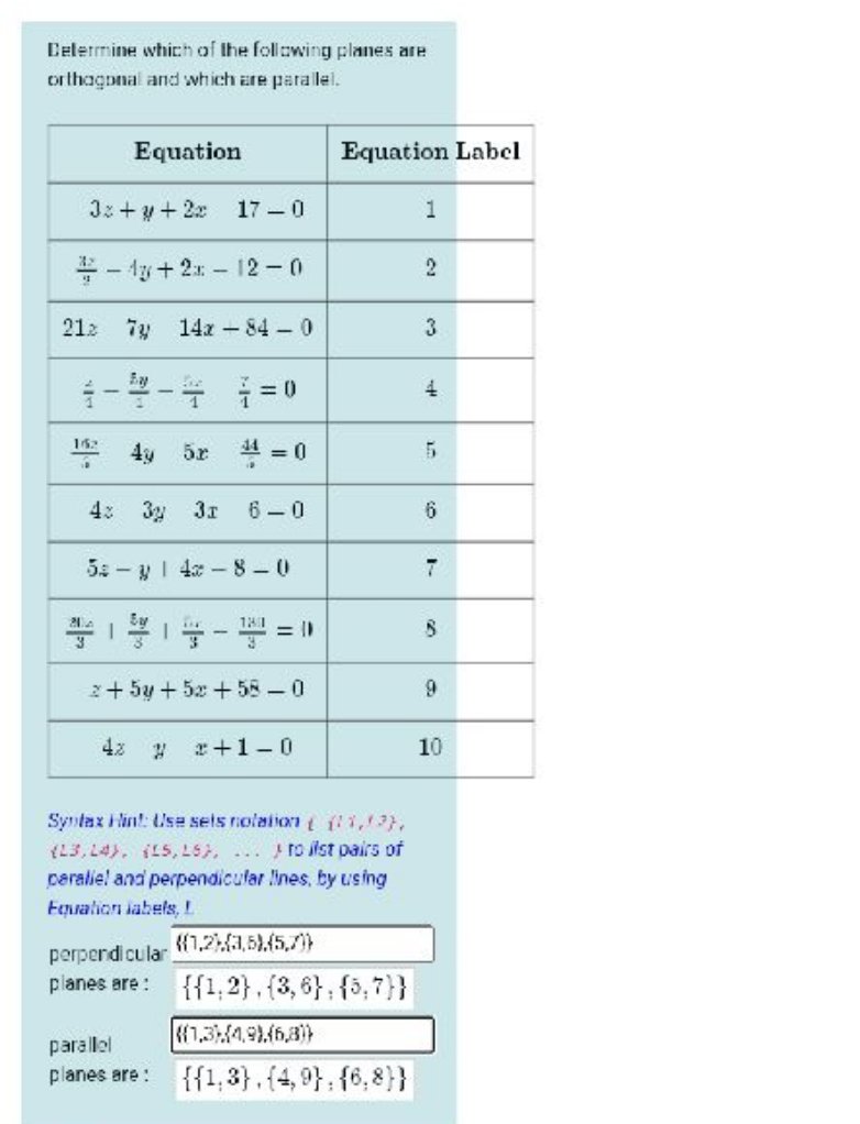 Determine which of the following planes are orthogonal and which are para..