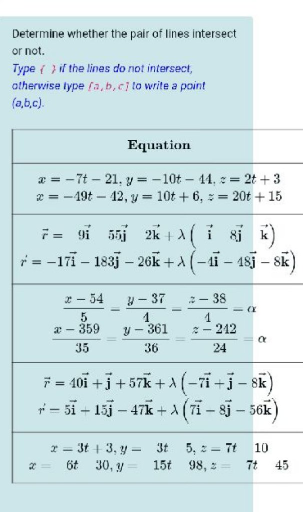 Determine whether each pair of lines in 3D intersect. If they do not inte..