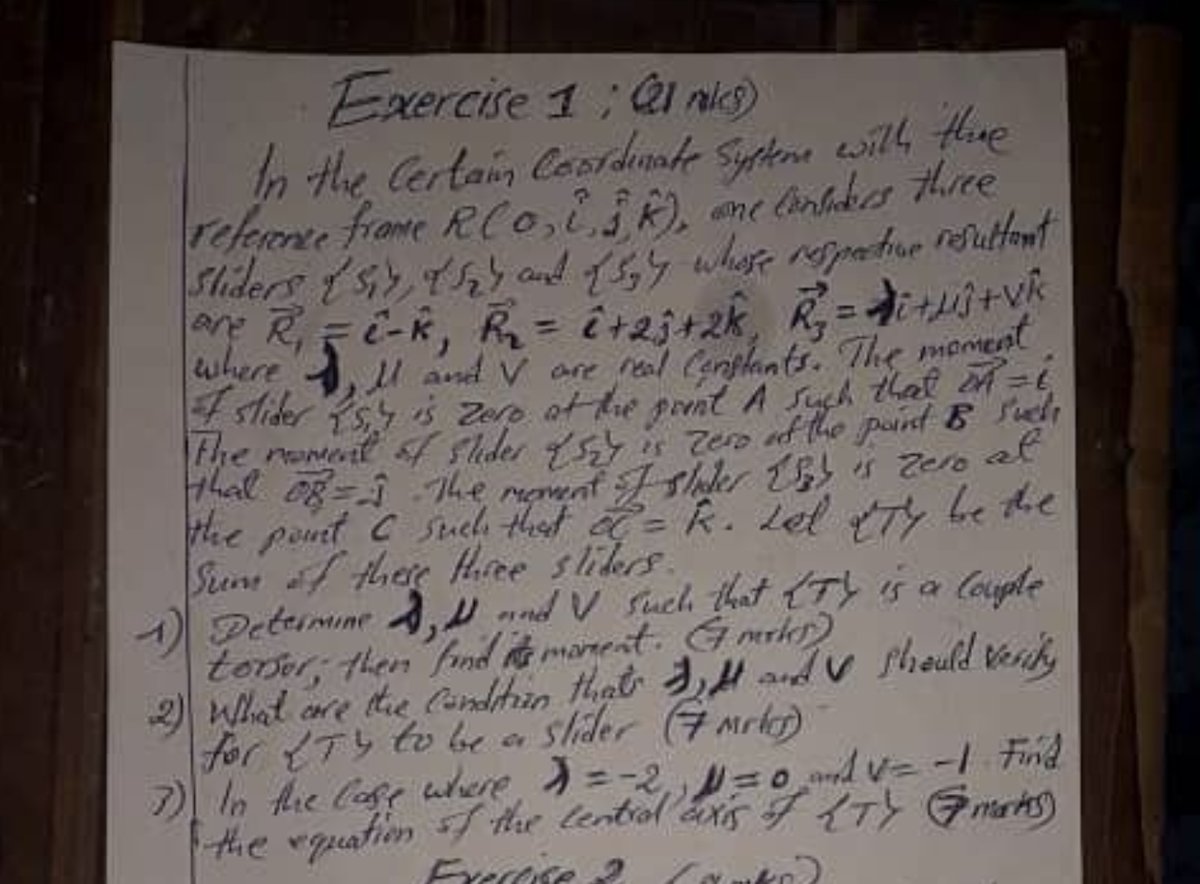 Exercise 1: Q1 In a certain coordinate system with three reference frame..
