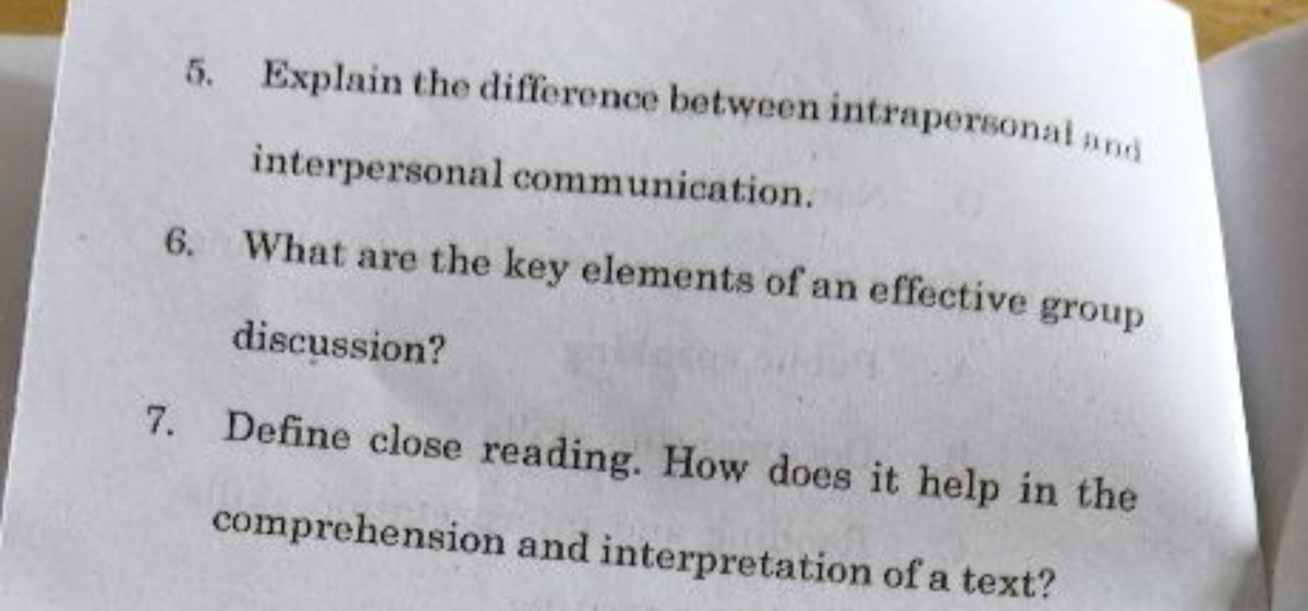 Explain the difference between intrapersonal and interpersonal communicat..