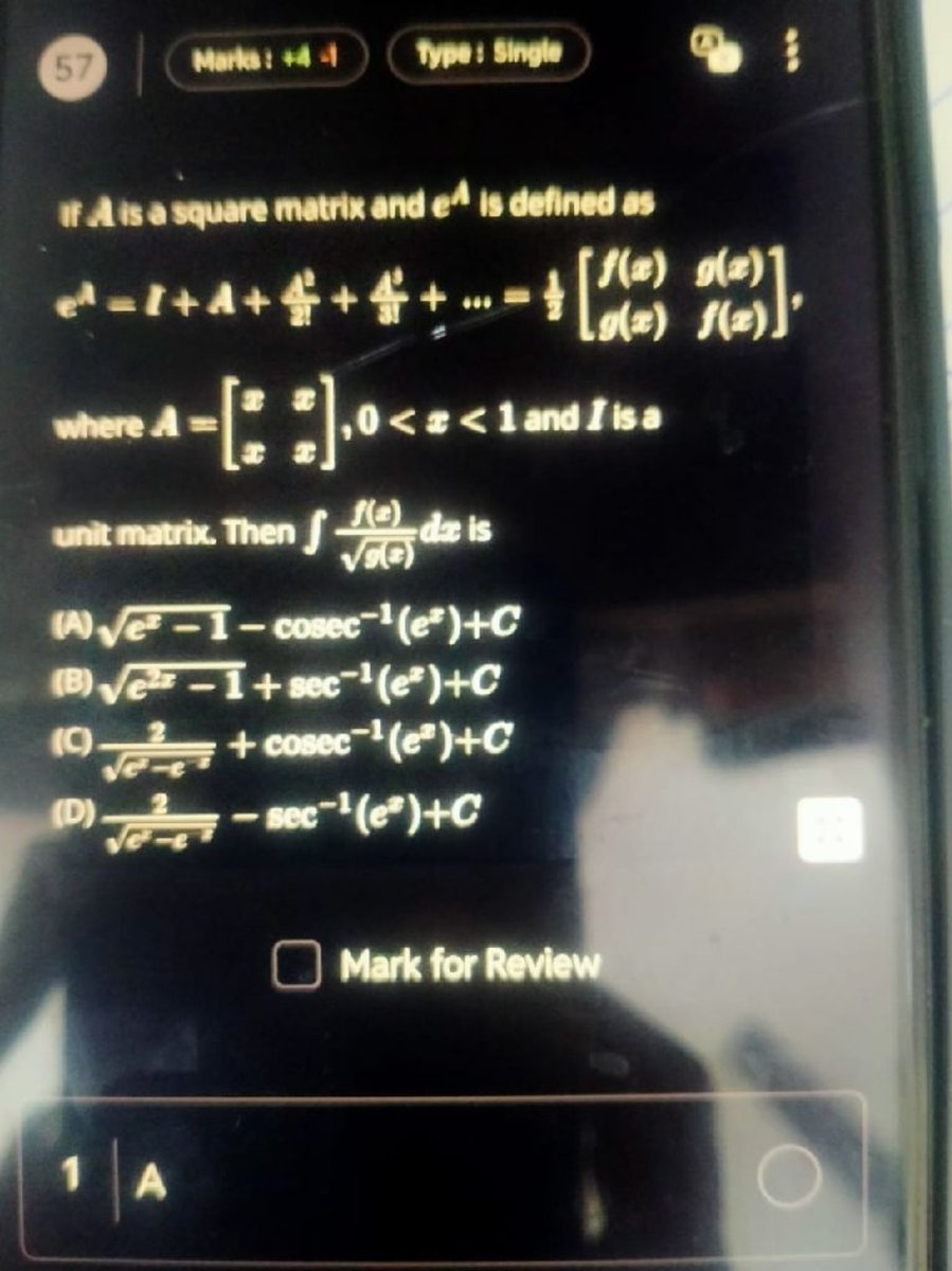 If A is a square matrix and e^A is defined as e^A = I + A + (A^2)/2!