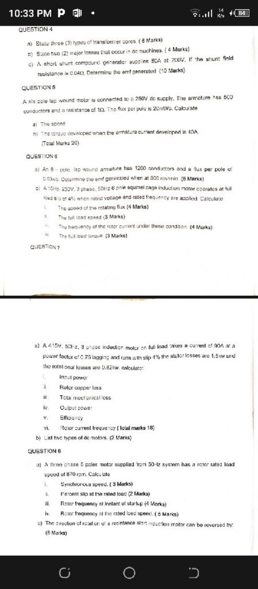 Question 4 a) State three types of transformer cores. b) State two majo..