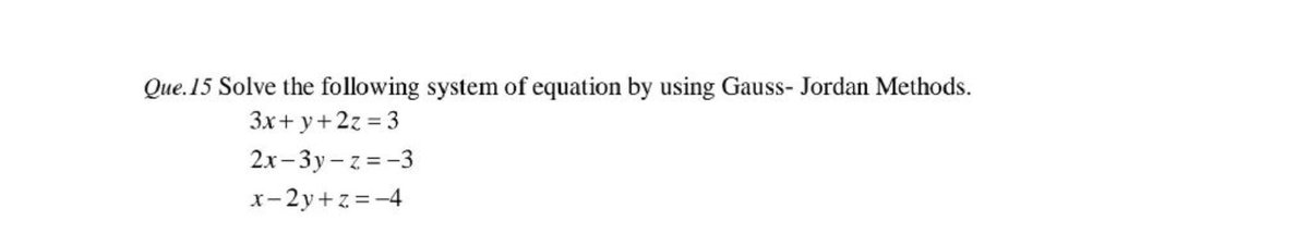 Solve the following system of equation by using Gauss-Jordan Methods. 3x..