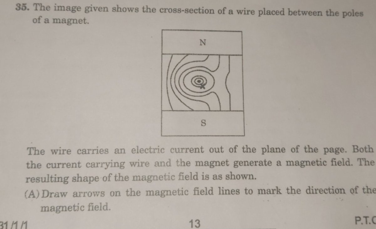 The image given shows the cross-section of a wire placed between the pole..
