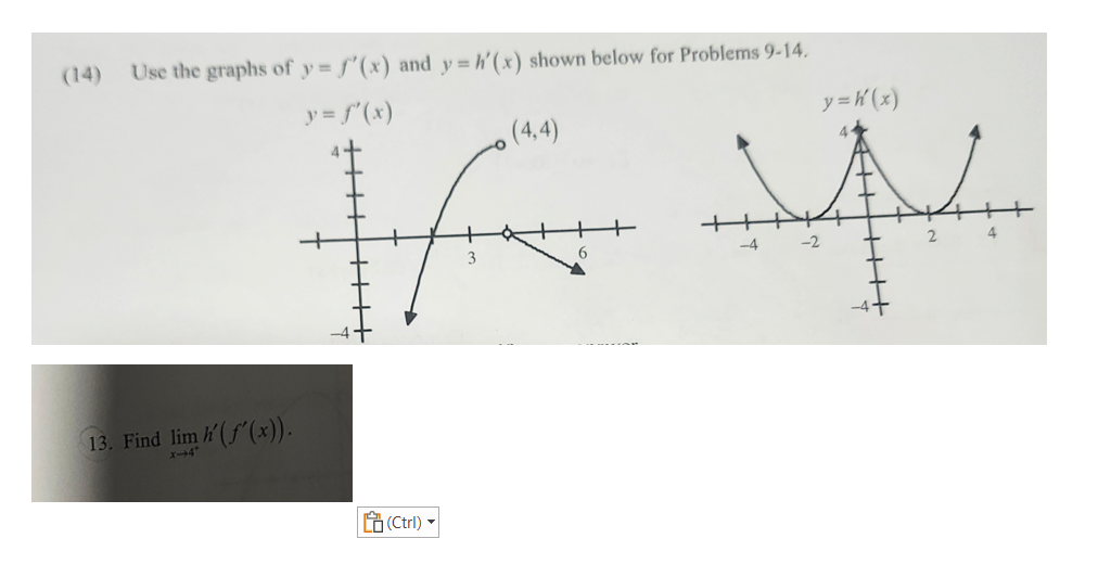 Use the graphs of y = f'(x) and y = h'(x) shown below for Problems 9-14.