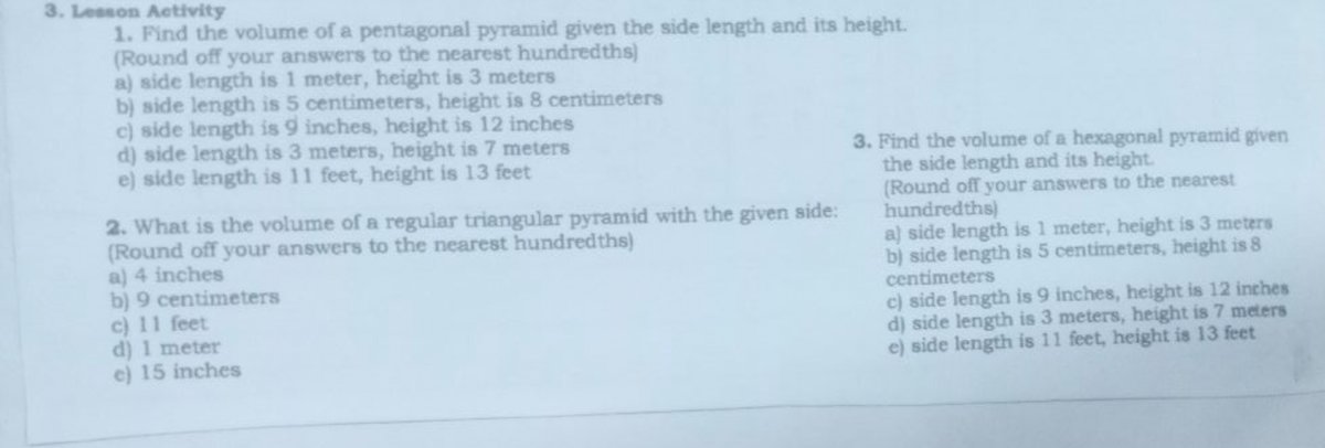 Find the volumes of the following regular pyramids, rounding to the neare..