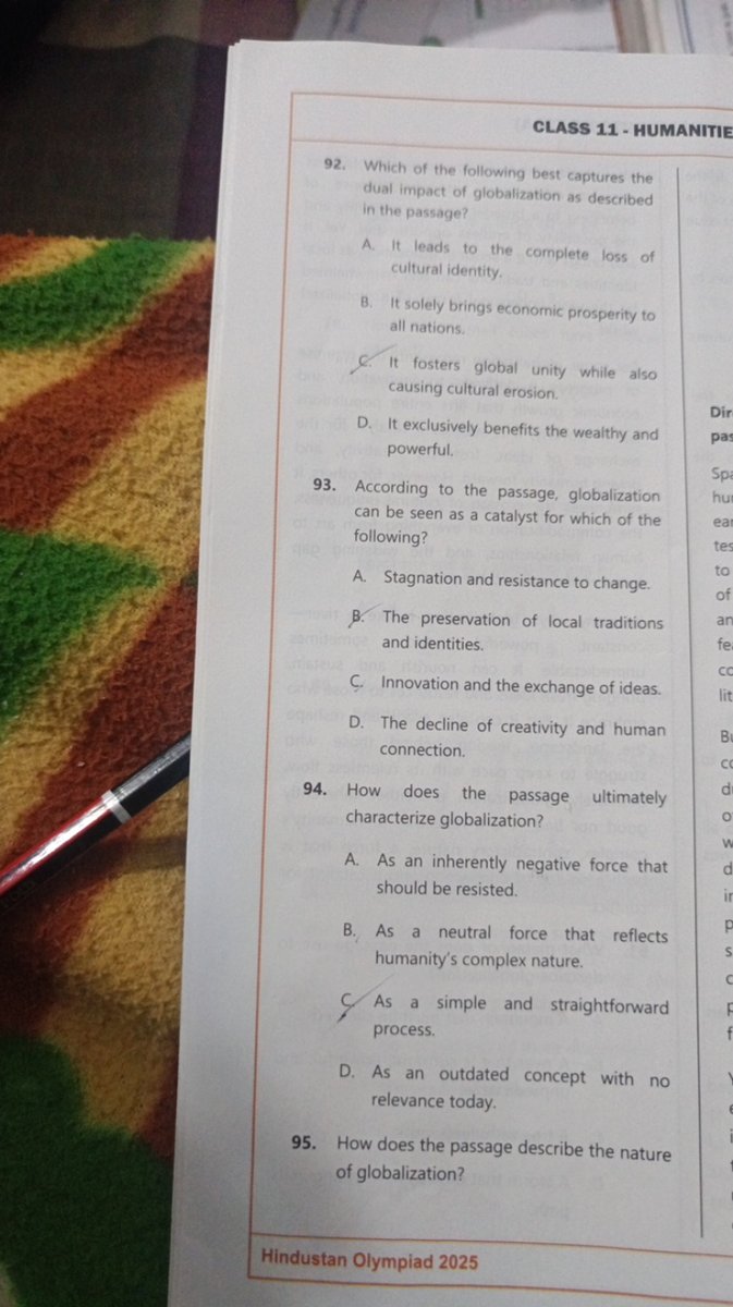 CLASS 11 - HUMANITIES Which of the following best captures the dual impa..