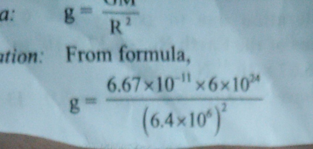 Given the formula for acceleration due to gravity, g = \frac{GM}{R^2}, an..