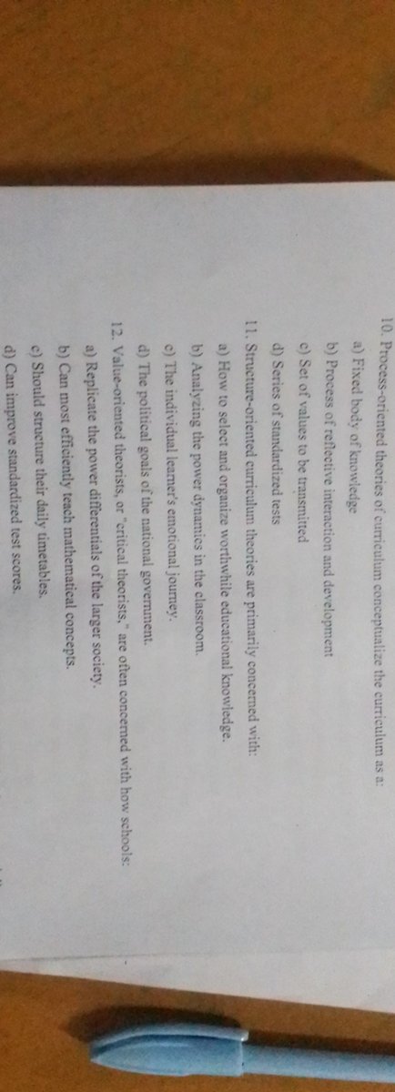 Process-oriented theories of curriculum conceptualize the curriculum as a..
