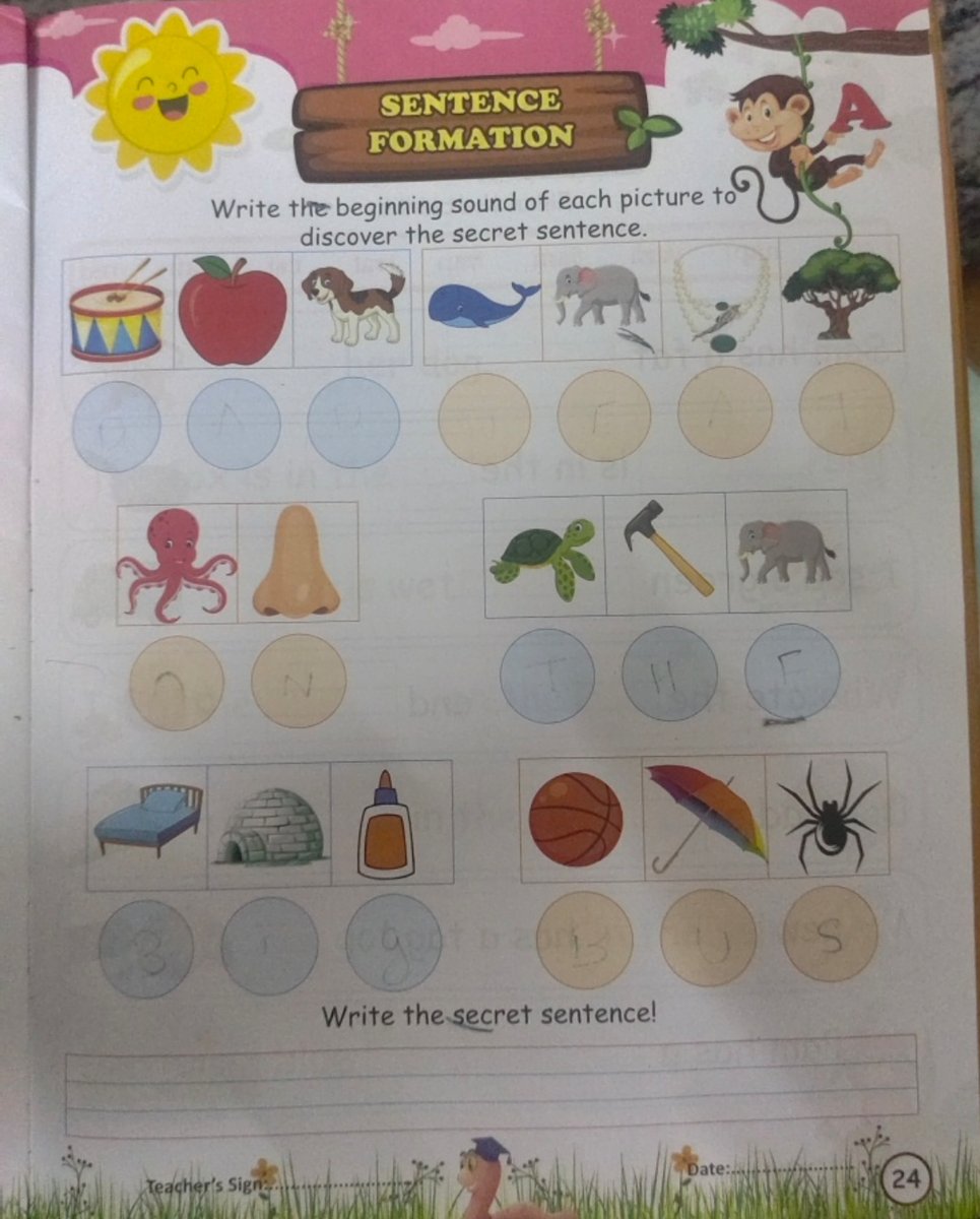 Write the beginning sound of each picture to discover the secret sentence..