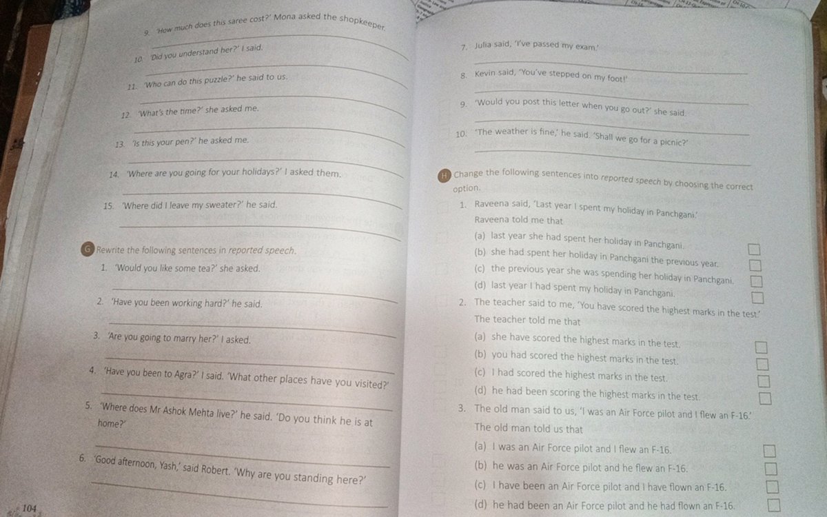 Rewrite the following sentences in reported speech. 'Would you like some..