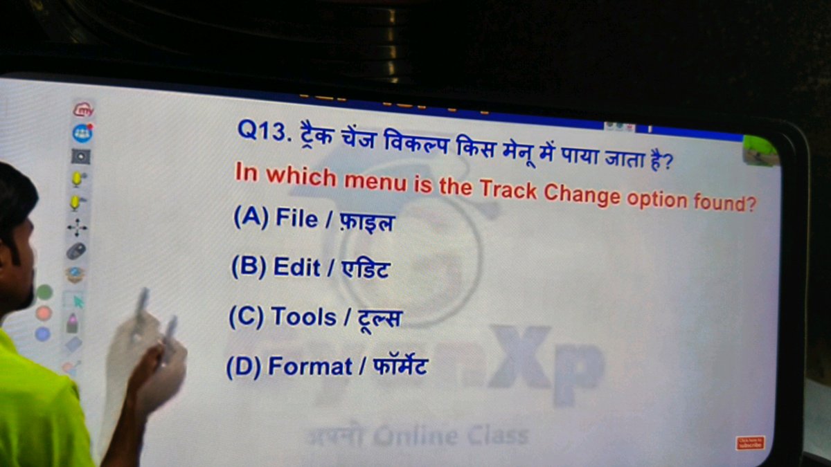 Q13. In which menu is the Track Change option found? (A) File (B) Edit