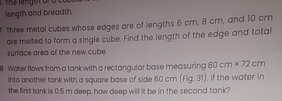 Three metal cubes whose edges are of lengths 6 cm, 8 cm, and 10 cm are me..