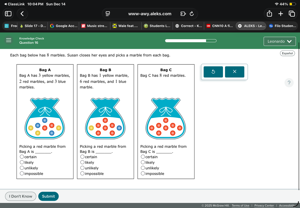 Each bag below has 8 marbles. Susan closes her eyes and picks a marble fr..