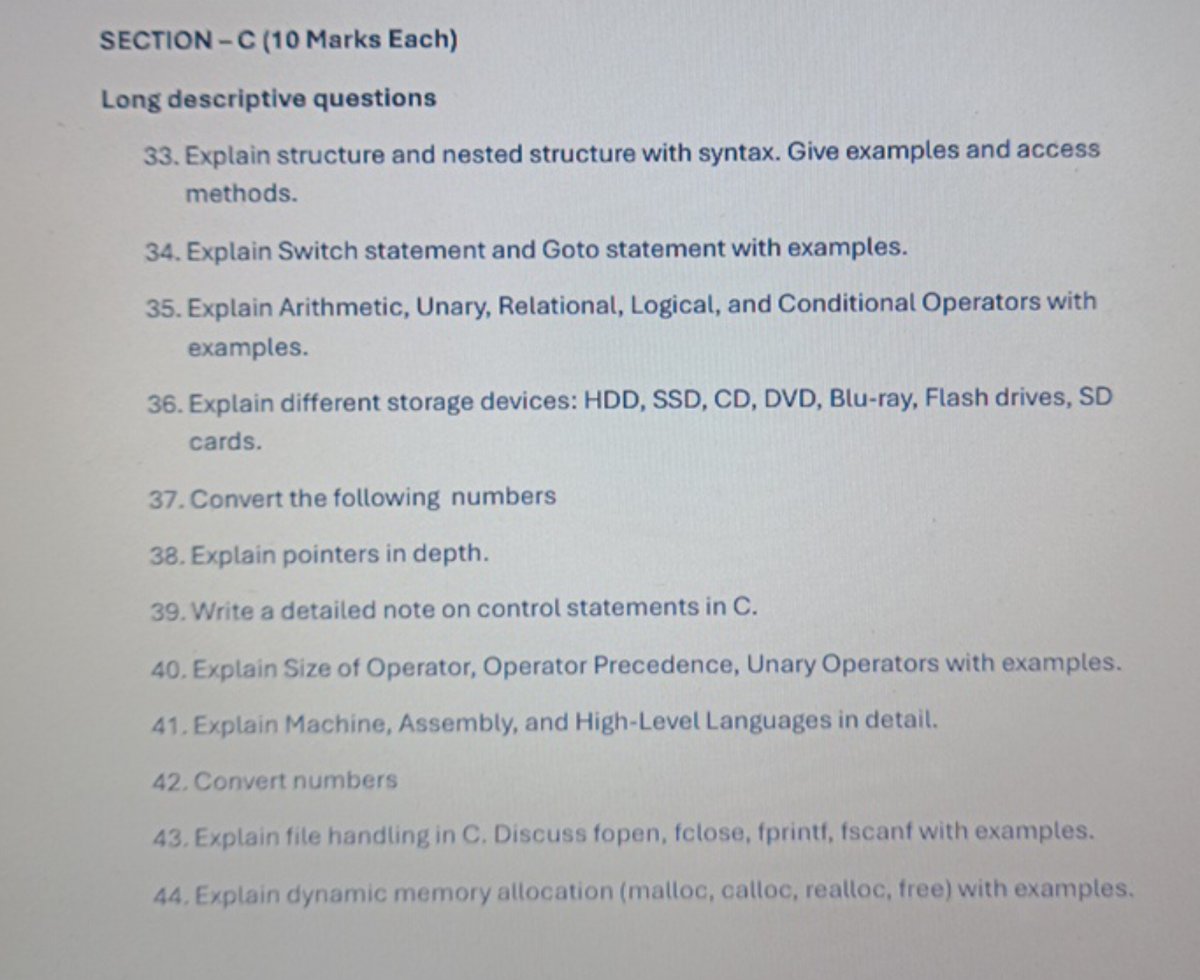 SECTION – C (10 Marks Each) Long descriptive questions Explain structure..