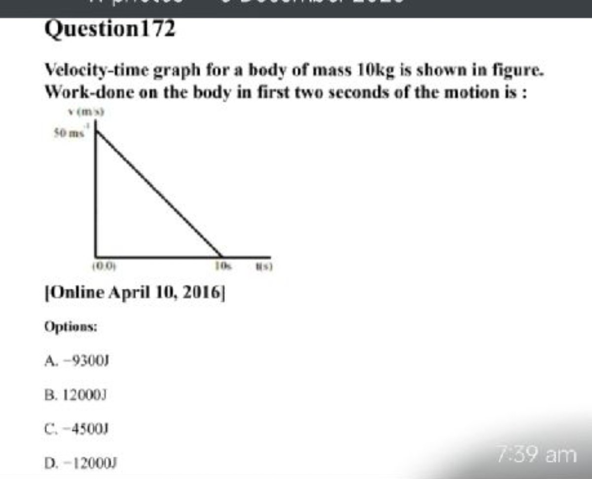 Velocity-time graph for a body of mass 10kg is shown in figure. Work-done..