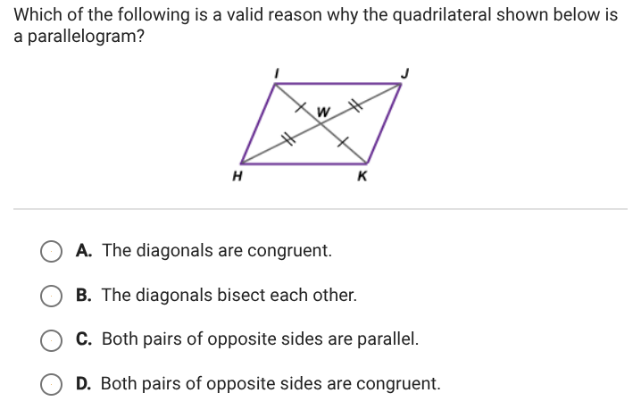 Which of the following is a valid reason why the quadrilateral shown belo..