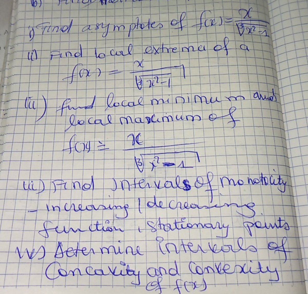 Given the function f(x) = \frac{x}{\sqrt[3]{x^2 - 1}}: i) Find the asymp..