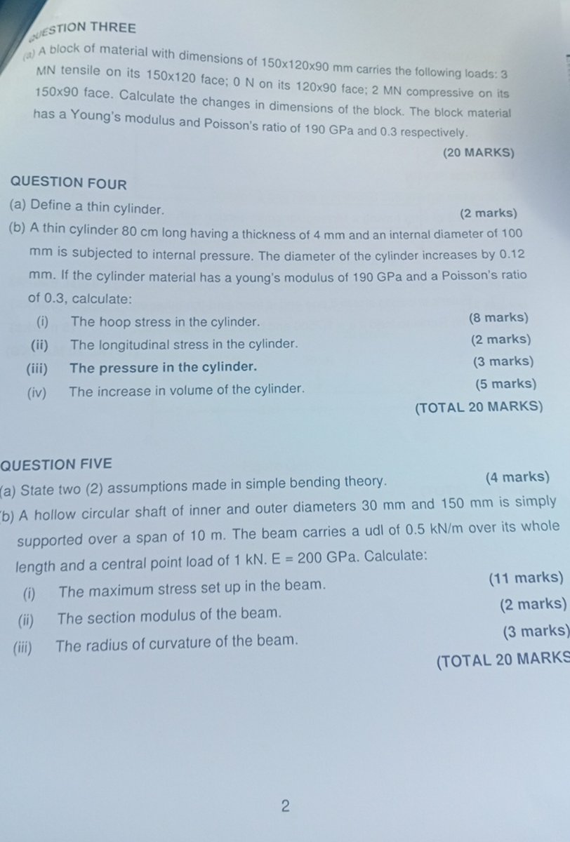 QUESTION THREE (a) A block of material with dimensions of 150x120x90 mm c..
