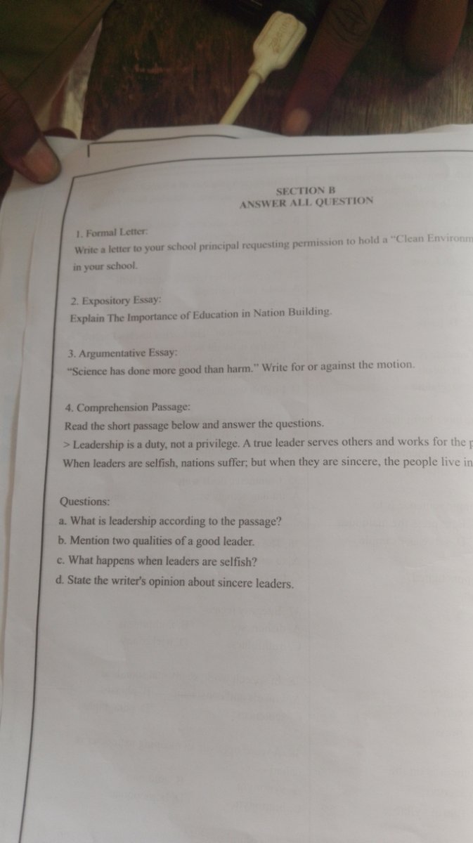 SECTION B ANSWER ALL QUESTION Formal Letter: Write a letter to your scho..