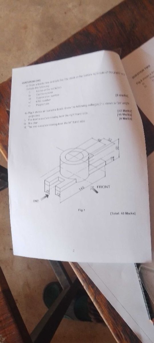 QUESTION ONE a) Draw a border line and into the title block at the bottom..