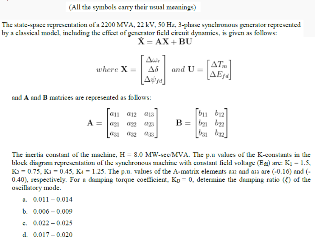 The state-space representation of a 2200 MVA, 22 kV, 50 Hz, 3-phase synch..