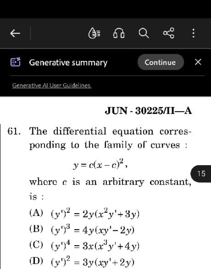 The differential equation corresponding to the family of curves: y = c(x..