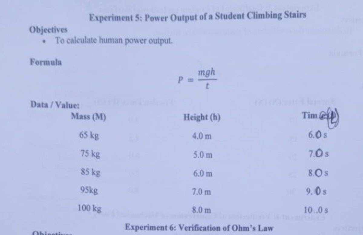 Experiment 5: Power Output of a Student Climbing Stairs Objectives To ca..