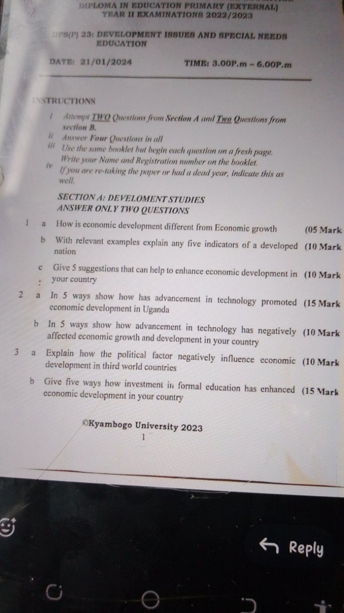 SECTION A: DEVELOPMENT STUDIES ANSWER ONLY TWO QUESTIONS a. How is econo..