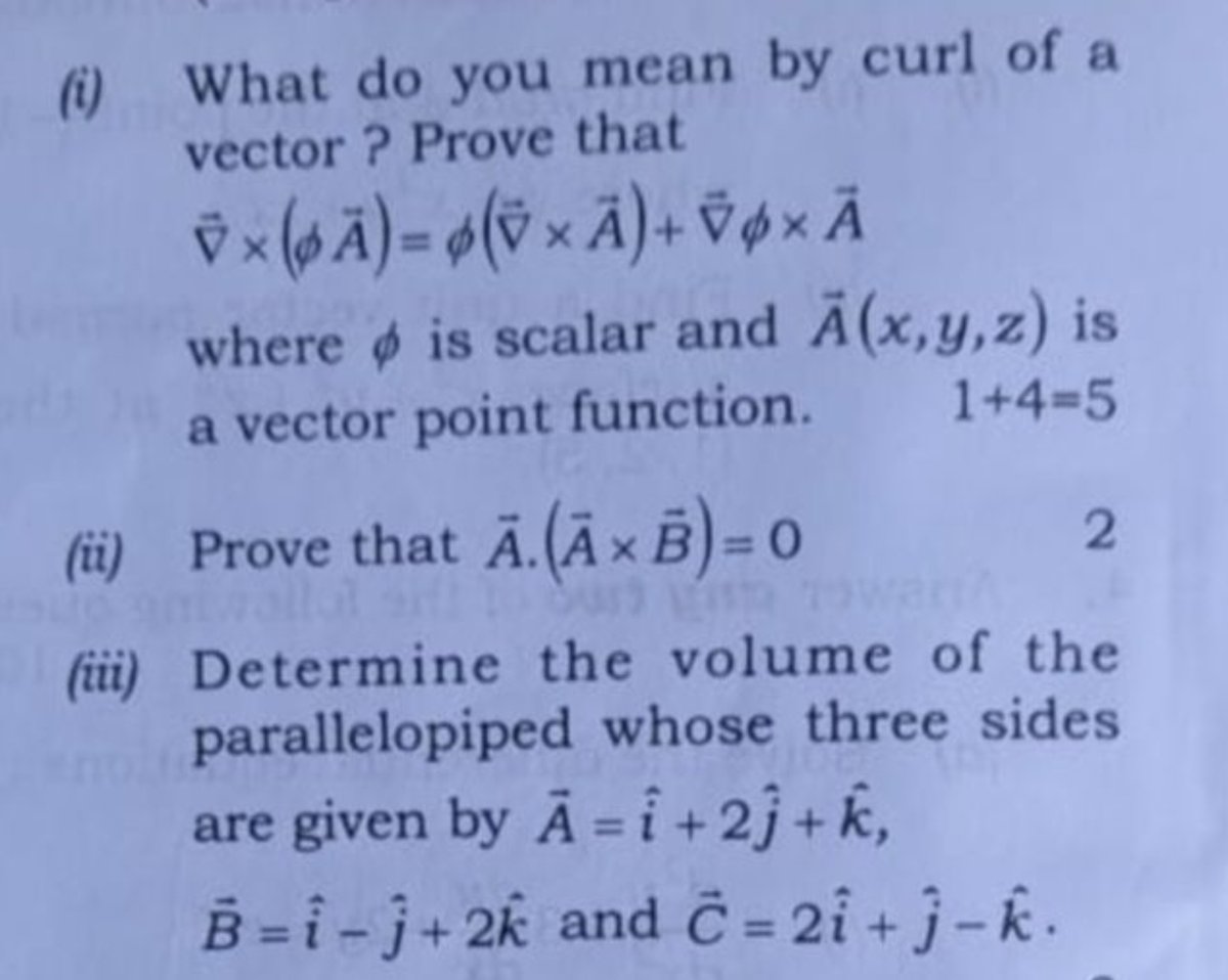 (i) What do you mean by curl of a vector? Prove that \nabla \times (\phi