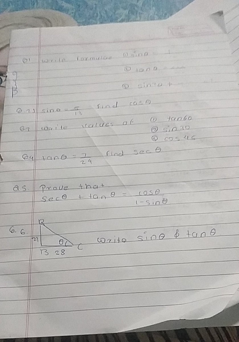 Here are some questions related to trigonometry: Q1. Write formulas for:..