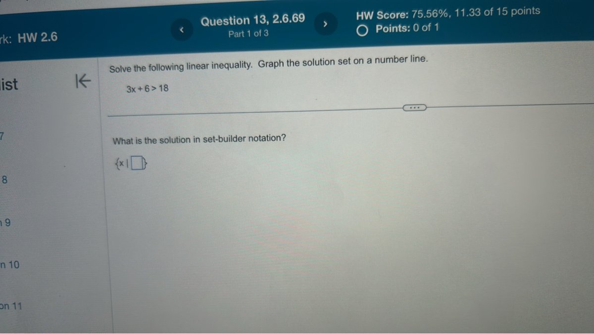 Solve the following linear inequality. Graph the solution set on a number..