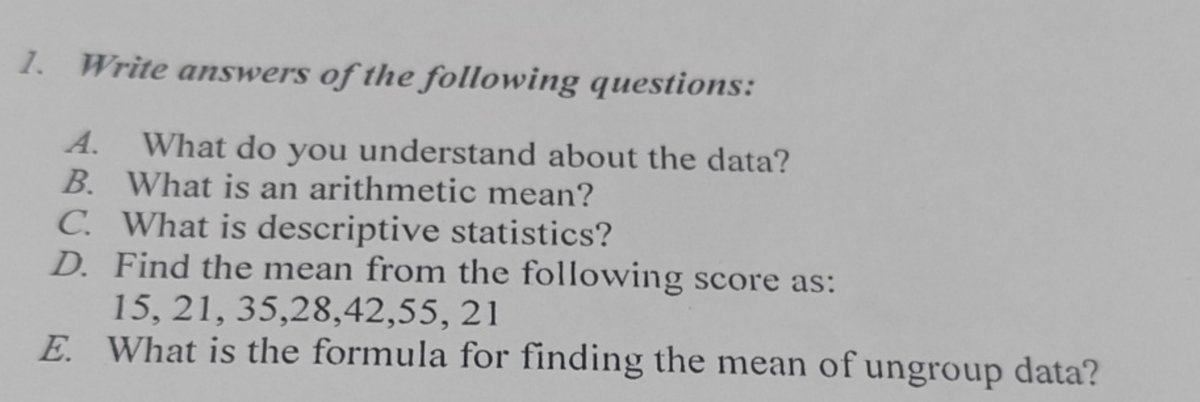 Write answers of the following questions: A. What do you understand about..