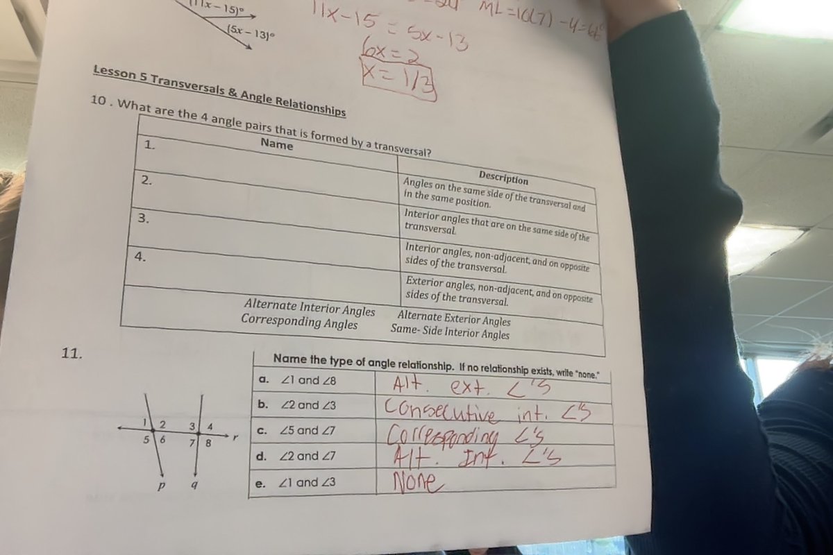 Lesson 5 Transversals & Angle Relationships What are the 4 angle pairs t..