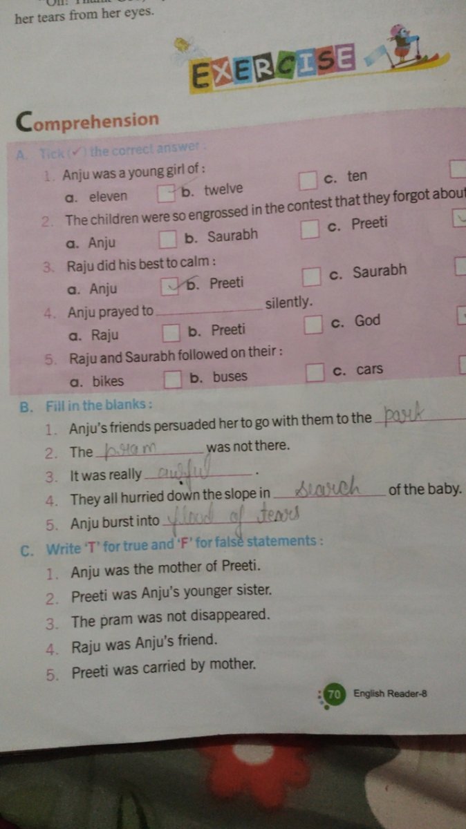 Comprehension A. Tick ( ) the correct answer. Anju was a young girl of: