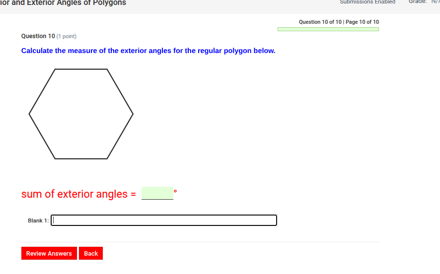 Calculate the measure of the exterior angles for the regular polygon belo..