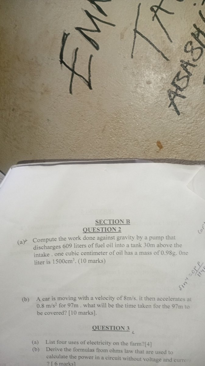 SECTION B QUESTION 2 (a) Compute the work done against gravity by a pump