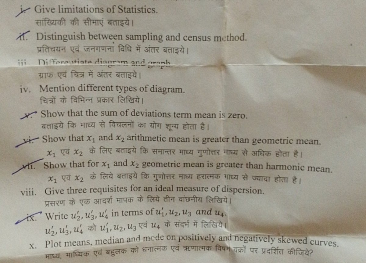 Here are a series of questions related to Statistics: i. Give limitation..