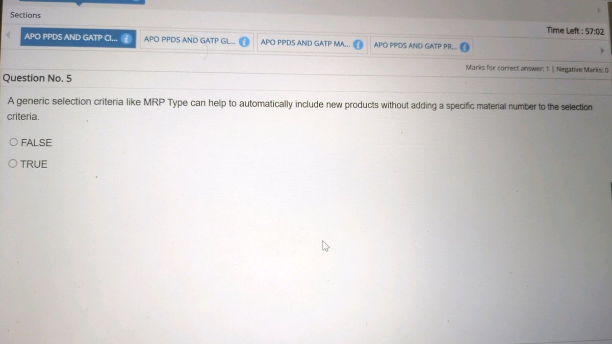 Question No. 5 A generic selection criteria like MRP Type can help to aut..