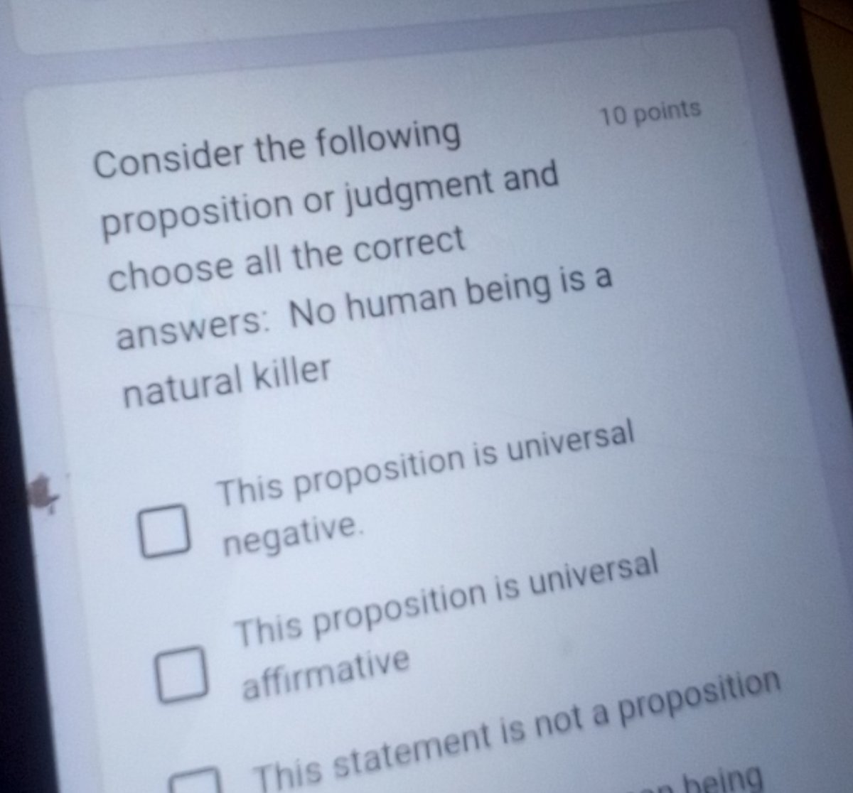 Consider the following proposition or judgment and choose all the correct..