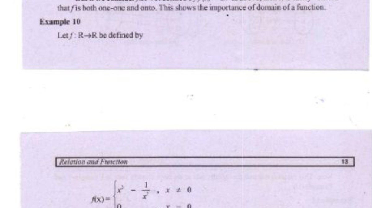 Example 10 Let f: R \rightarrow R be defined by f(x) = \begin{cases} x^2