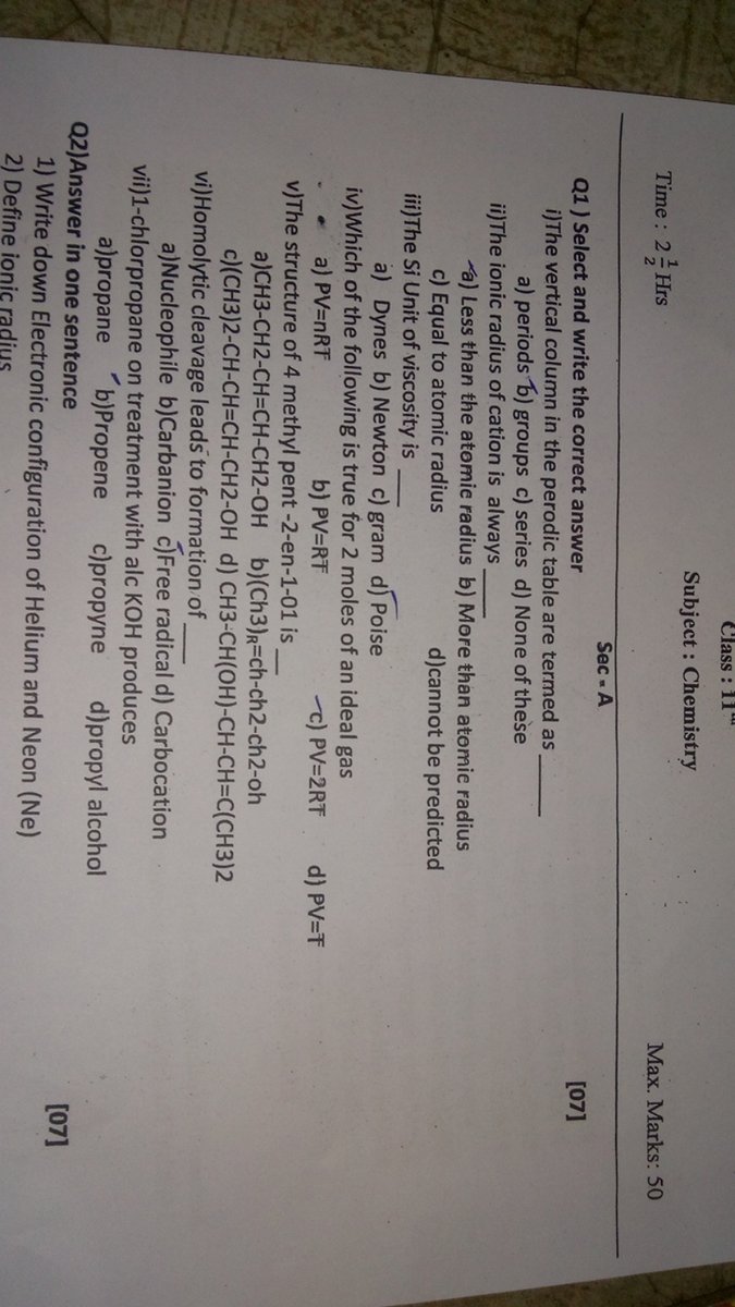 Class: 11 Subject: Chemistry Time: 2 1/2 Hrs Max. Marks: 50 Sec A Q1) Se..