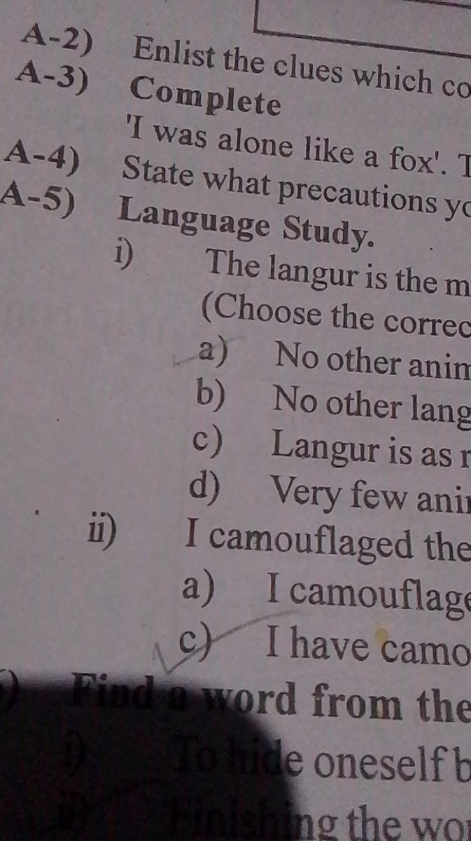 A-2) Enlist the clues which co A-3) Complete 'I was alone like a fox'. T