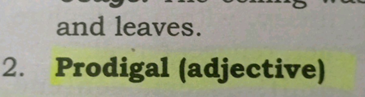 Prodigal (adjective) | Filo