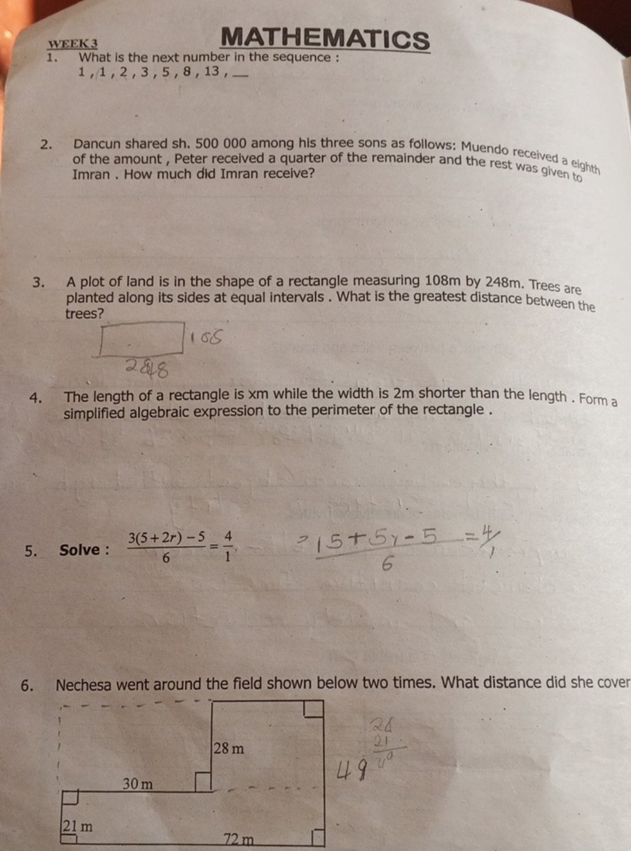 WEEK 3 MATHEMATICS What is the next number in the sequence: 1, 1, 2, 3, 5..