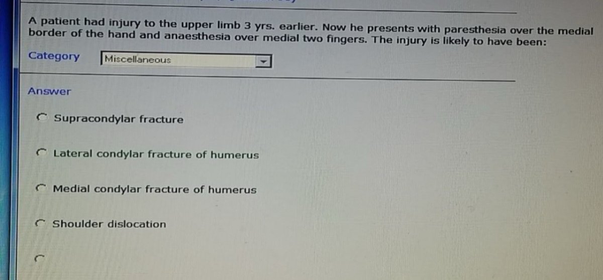 A patient had injury to the upper limb 3 yrs. earlier. Now he presents wi..