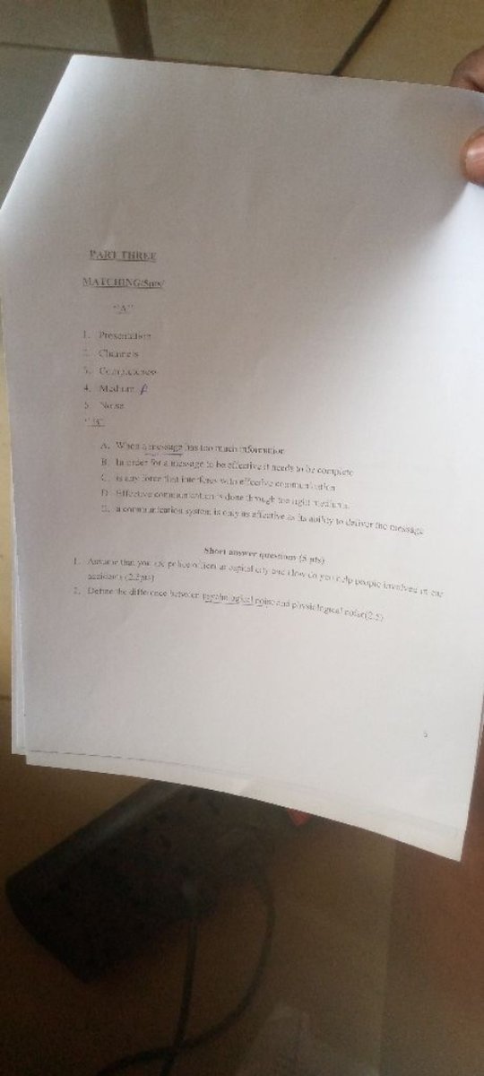 PART THREE MATCHING "A" Presentation Clarity Completeness Medium Noise A..